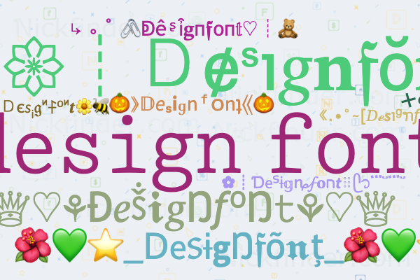 Nicknames for Designfont: 𝚍𝚎𝚜𝚒𝚐𝚗 𝚏𝚘𝚗𝚝