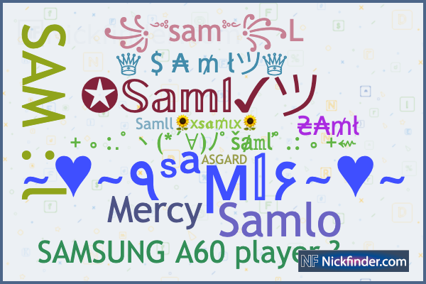 Nicknames for Saml: 𝕊𝕒𝕞𝕝 ツ, ♕ $ ₳ ₥ łツ♕, Mercy, Ff, ASGARD, SAM : l